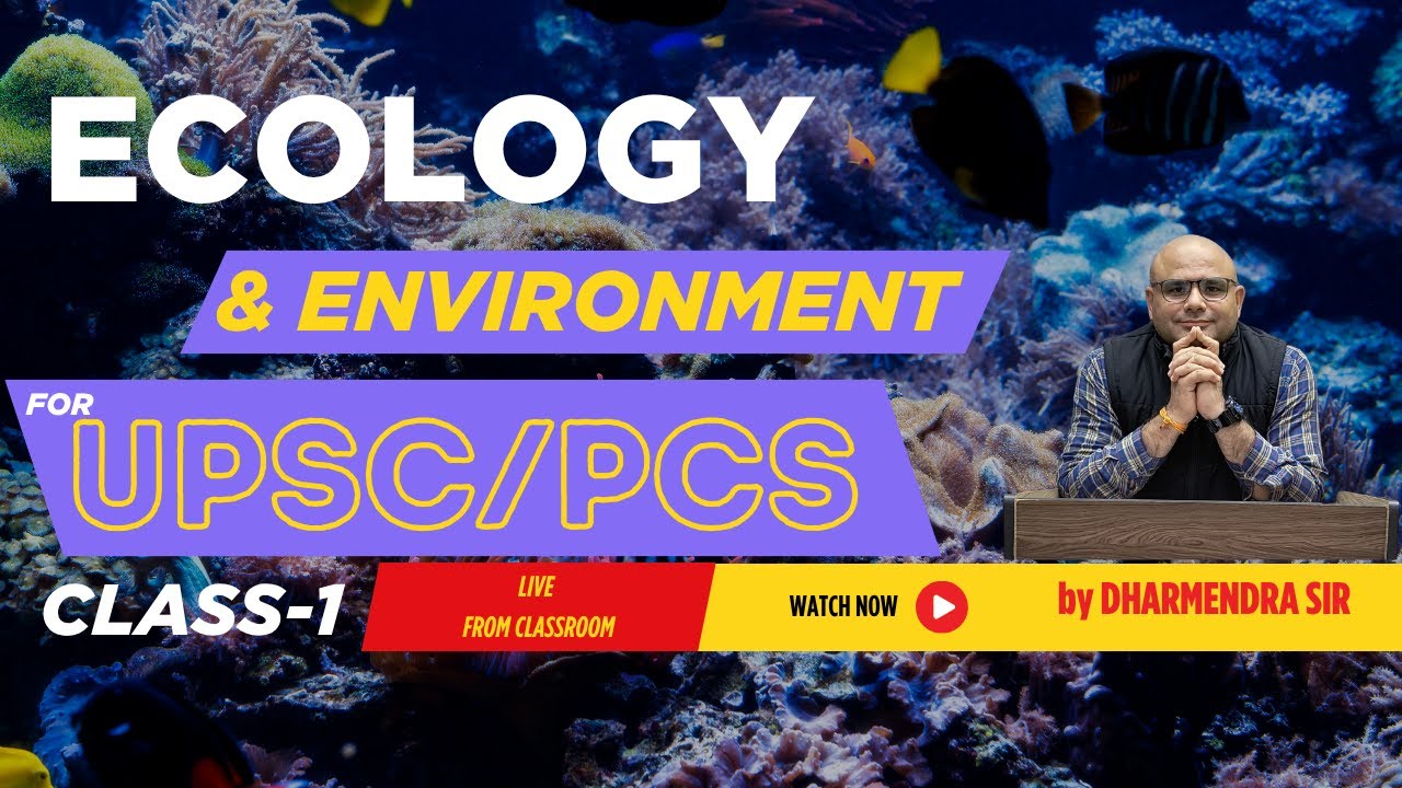 Environment & Ecology Class-1 (Live from offline classroom) - YouTube