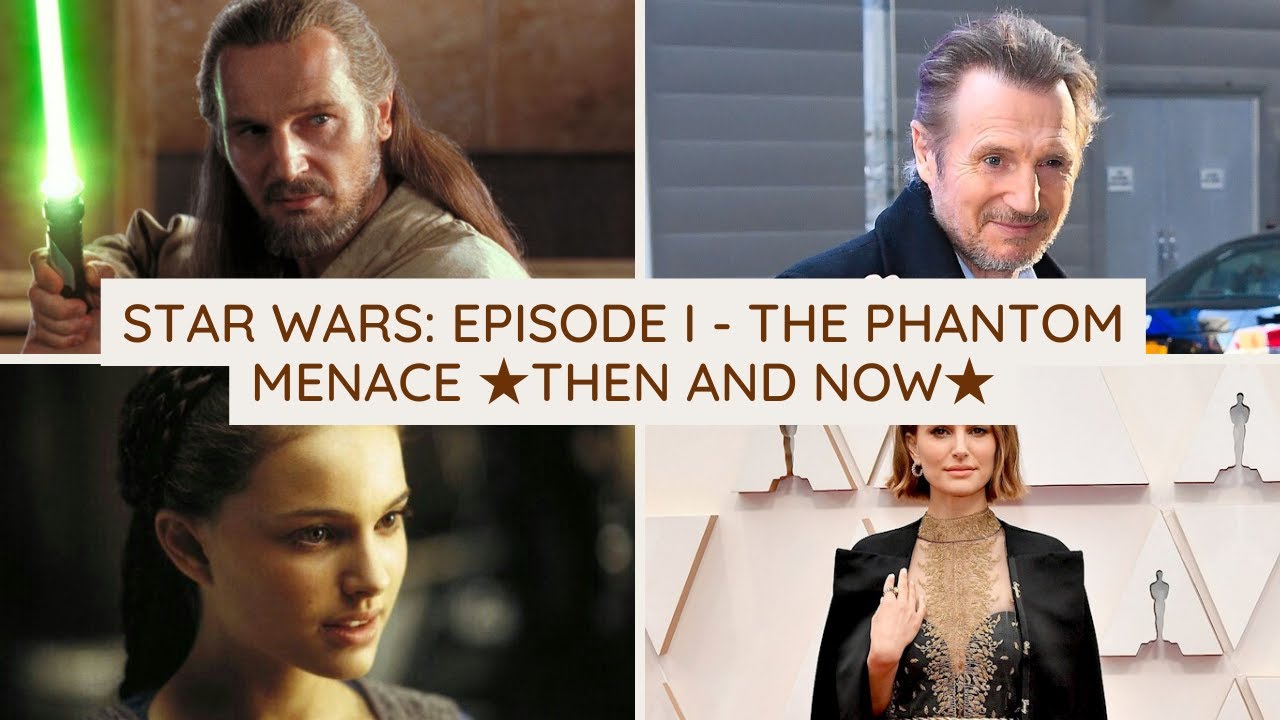 Star Wars: Episode I - The Phantom Menace Cast ★Then and Now★ (1999 ...