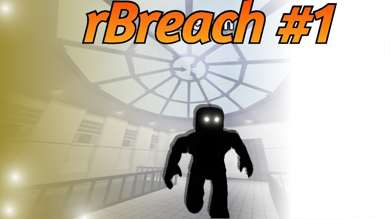 Scp rBreach #1(roblox) - YouTube