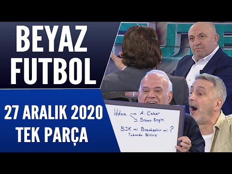 Beyaz Futbol 27 Aralık 2020 Tek Parça