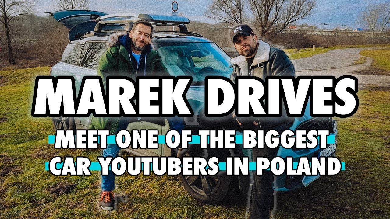 Meet MAREK DRIVES: One of the biggest Car YouTubers In Poland ...