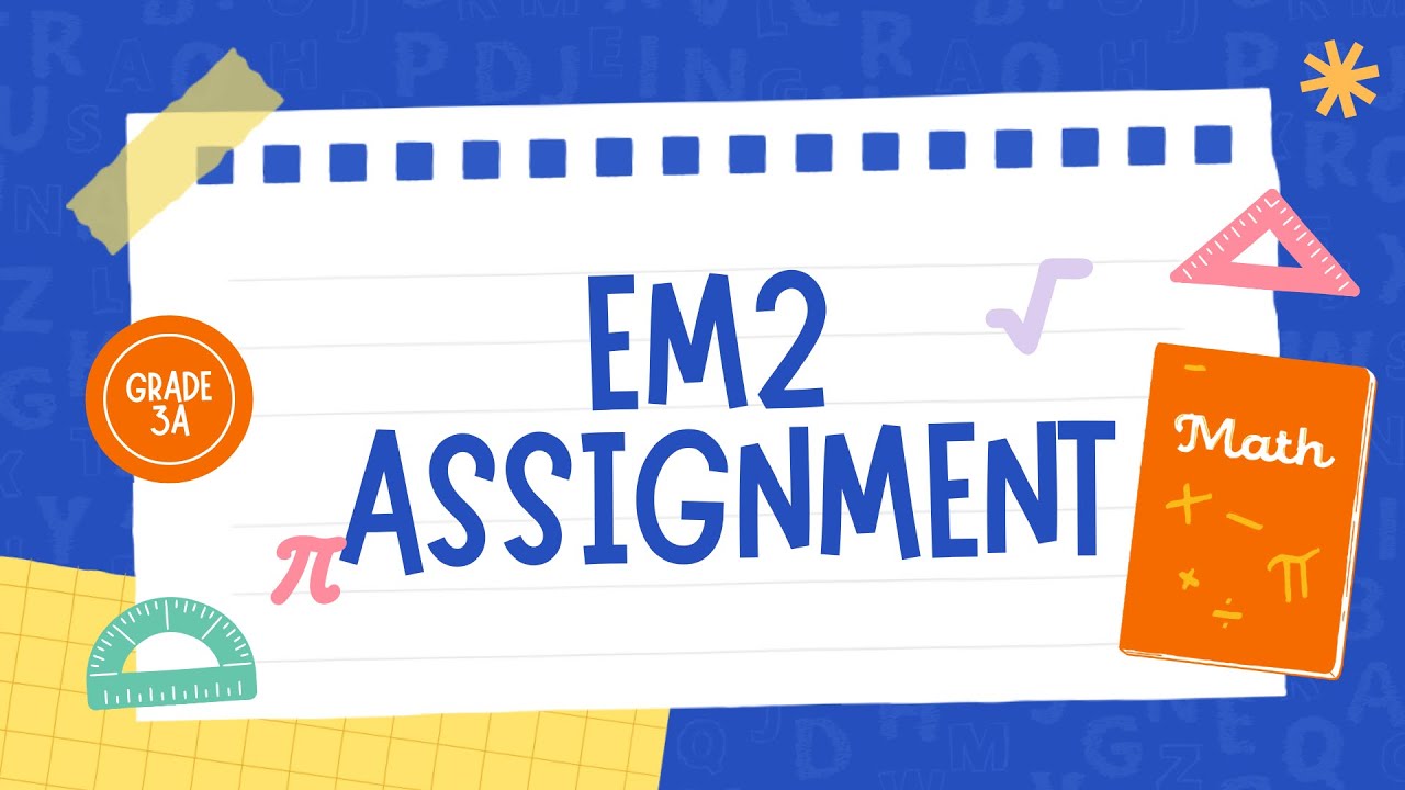 TP ENG EM2 Math Assignment - YouTube