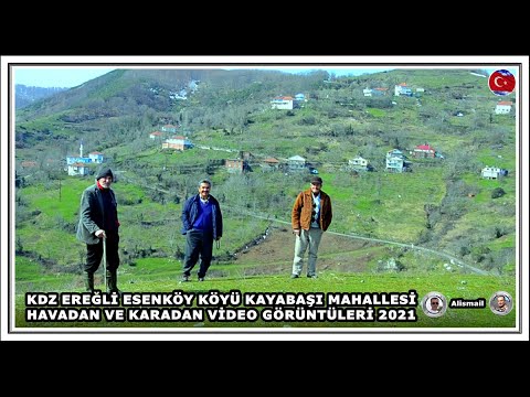ESENKÖY KÖYÜ KARADAN KAYABAŞI MAHALLESİ HAVADAN VİDEO GÖRÜNTÜLERİ #yereldoğakdzereğli #esenköyköyü