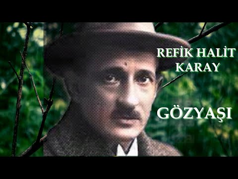 HAYAT İZLERİ | 9.BÖLÜM GÖZYAŞI (BİR REFİK HALİT KARAY ÖYKÜSÜ)