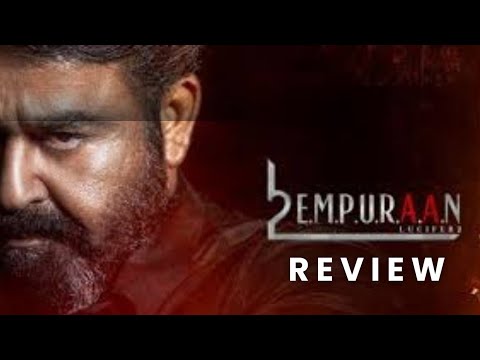 EMPURRAN REVIEW (MALAYALAM) #empuraan #lucifer - YouTube