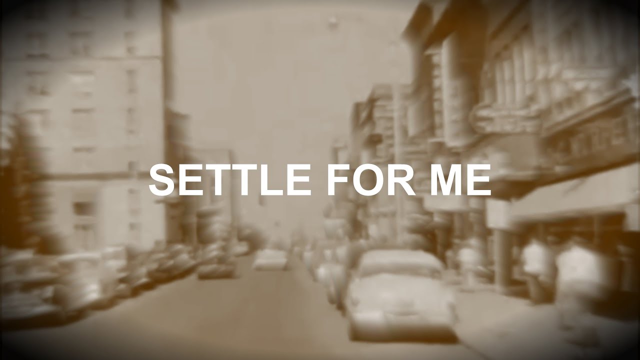 Tony Meade - Settle For Me (Official Lyric Video) - YouTube