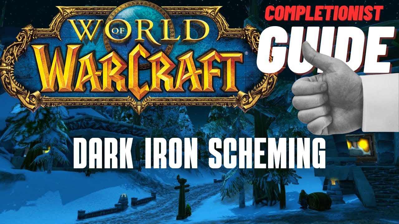 Dark Iron Scheming World of Warcraft - YouTube