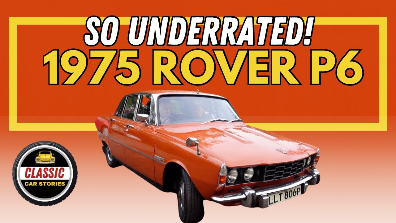 Why is the Rover P6 So UNDERRATED? - YouTube