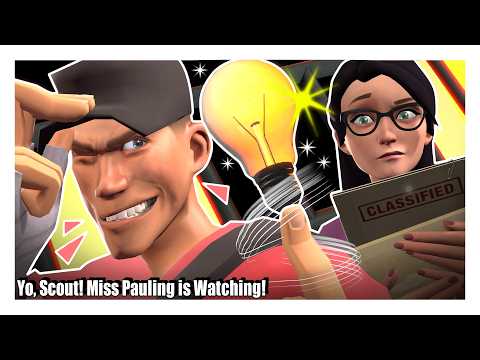 [SFM] Yo, Scout! Miss Pauling is Watching!