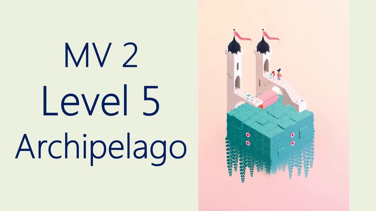 Monument Valley 2 - Level 5 The Archipelago - YouTube