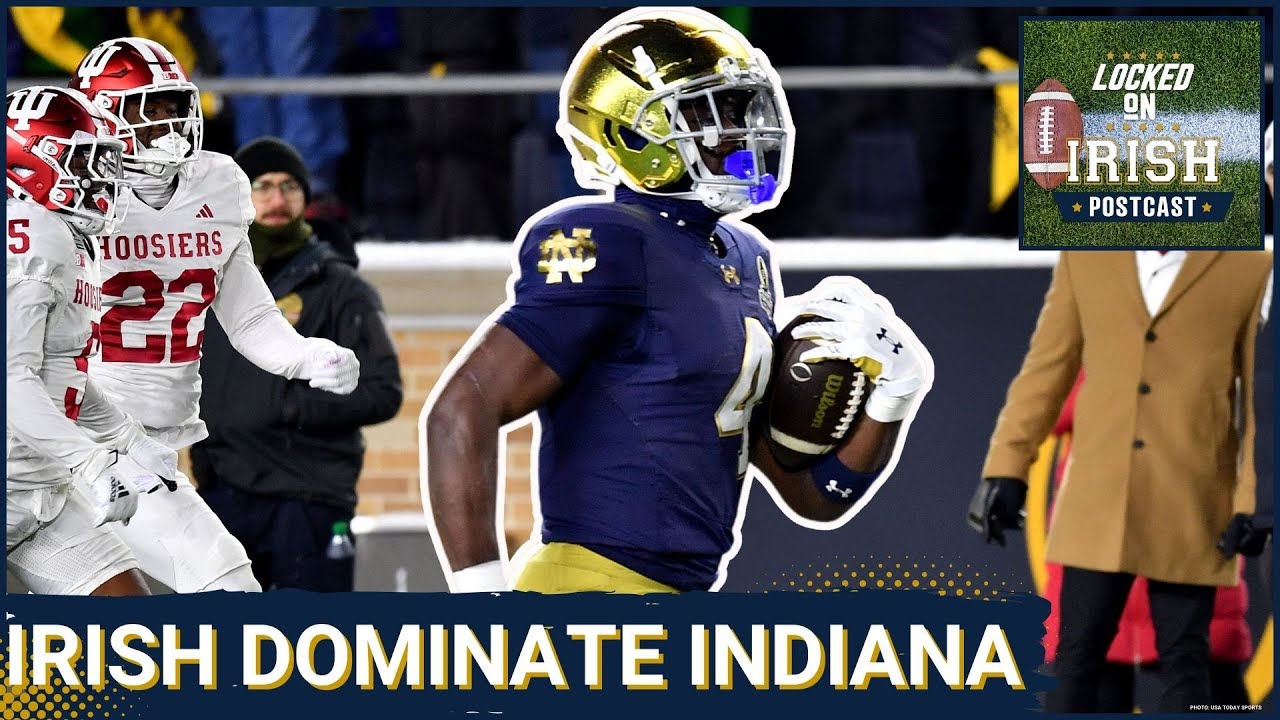 IRISH POSTCAST: The Notre Dame Fighting Irish DOMINATE Indiana in the ...