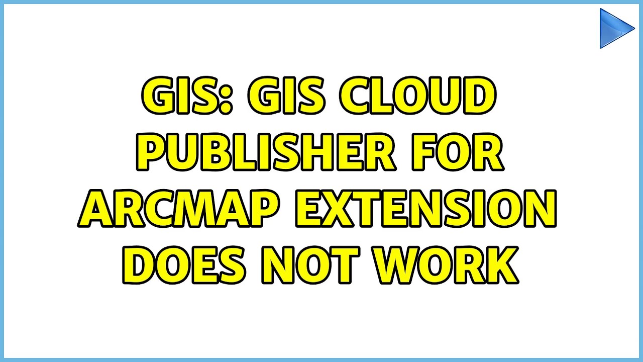 GIS: GIS Cloud Publisher for ArcMap extension does not work (2 Solutions!!) - YouTube