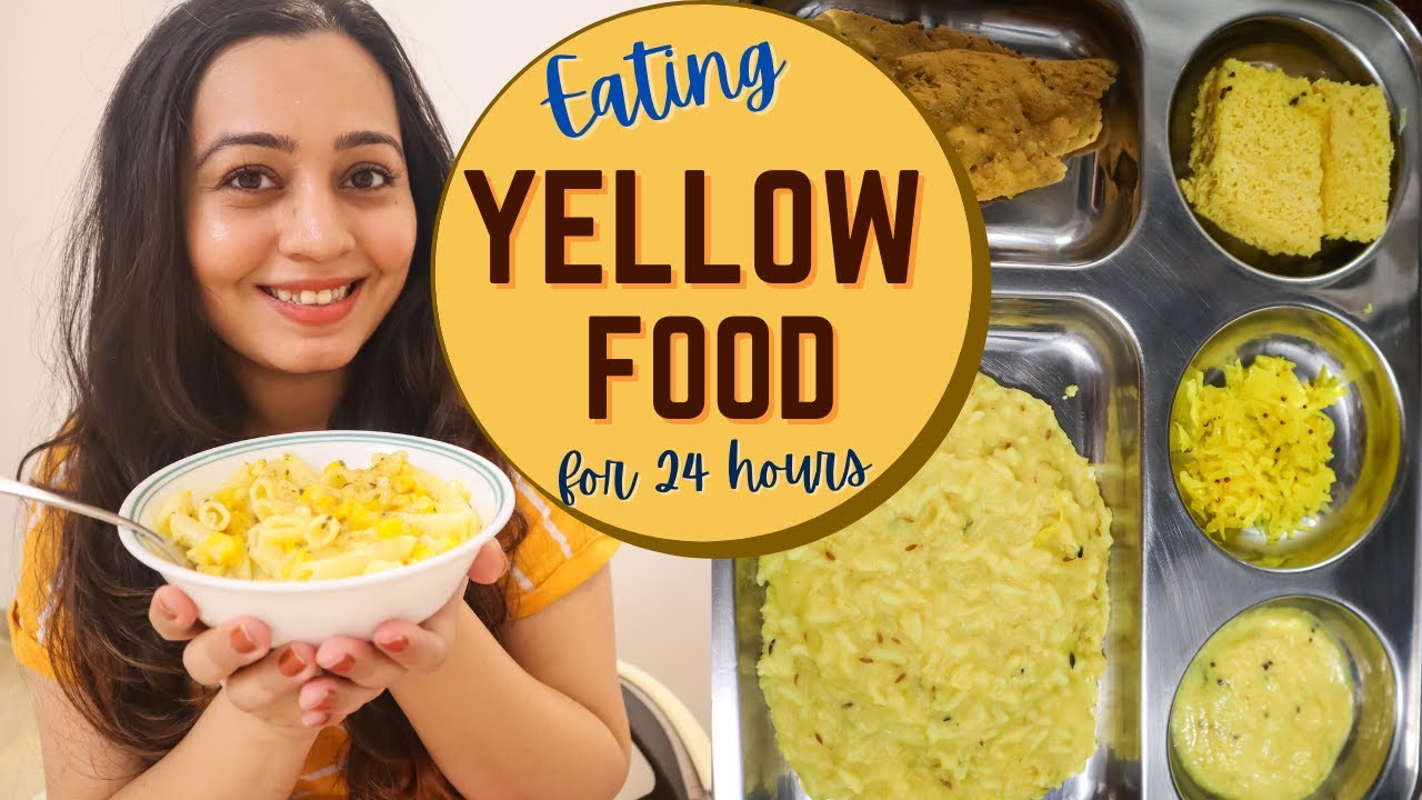 I only ate YELLOW FOOD for 24 hours challenge | Food Challenge ft ...