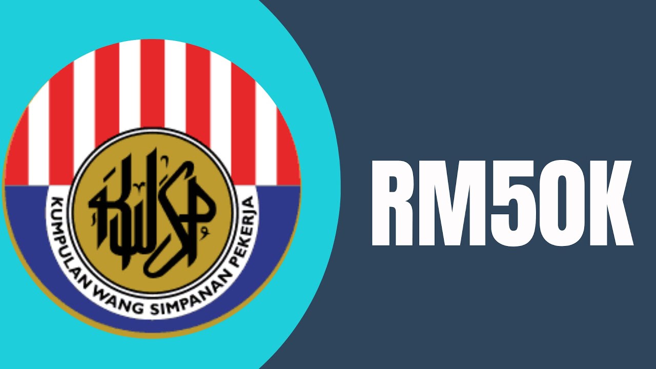 kwsp 2.0. - Rm50000.00 - YouTube