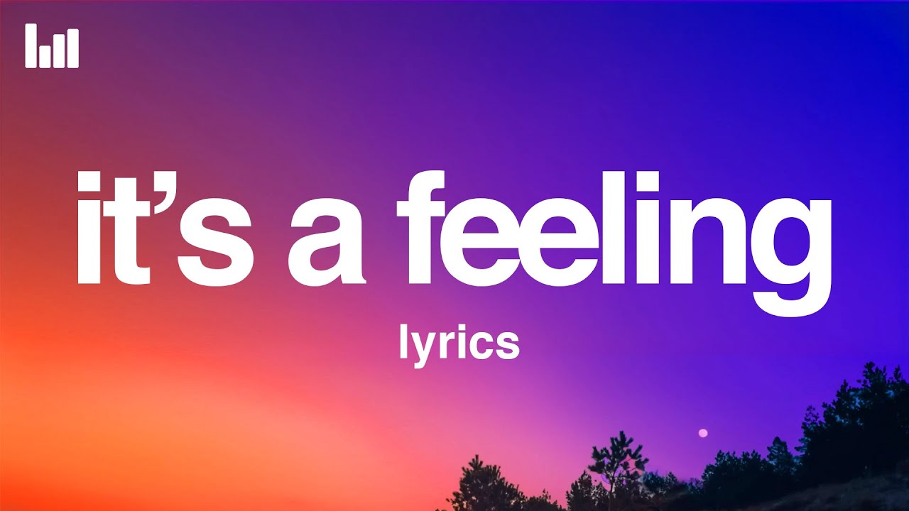 Sigala, Trevor Daniel, 24kGoldn - It’s A Feeling (Lyrics) - YouTube