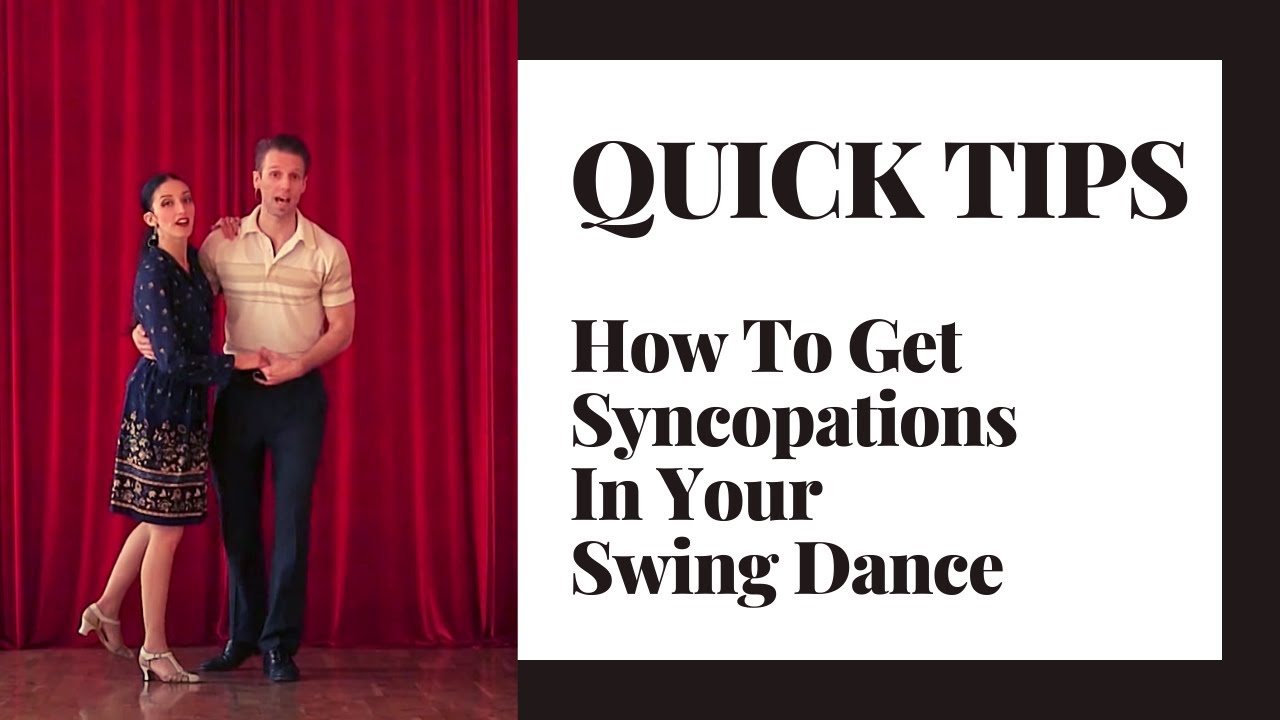 Quick Tips - How To Get More Syncopations In Your Swing Dance - YouTube