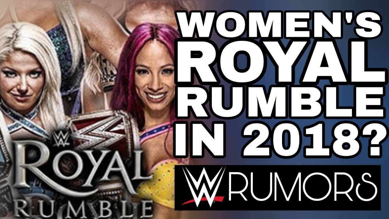 WWE RUMORS: Why Did Paige Return? Women's Royal Rumble In 2018? |WWE ...
