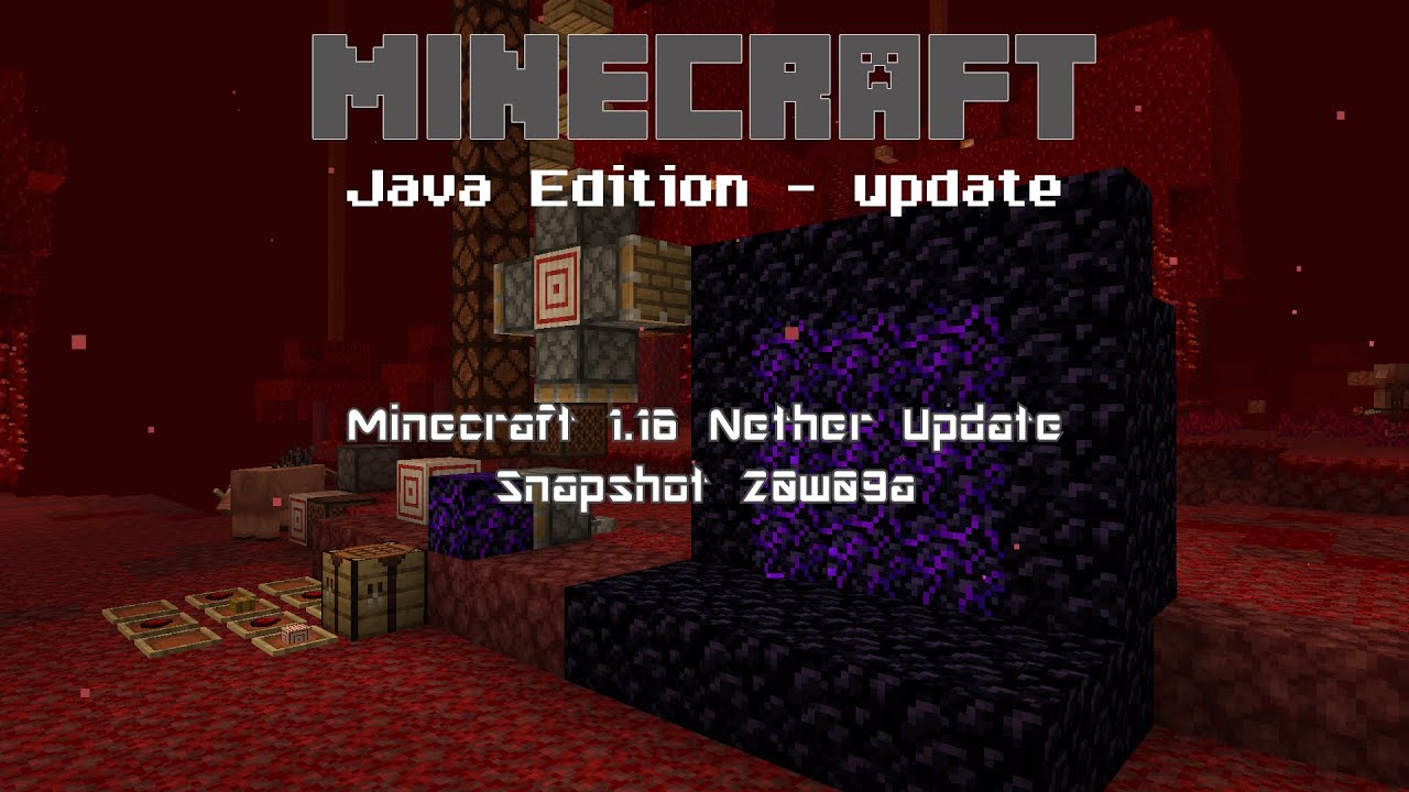 Minecraft 1.16 Nether Update Snapshot 20w09a - YouTube
