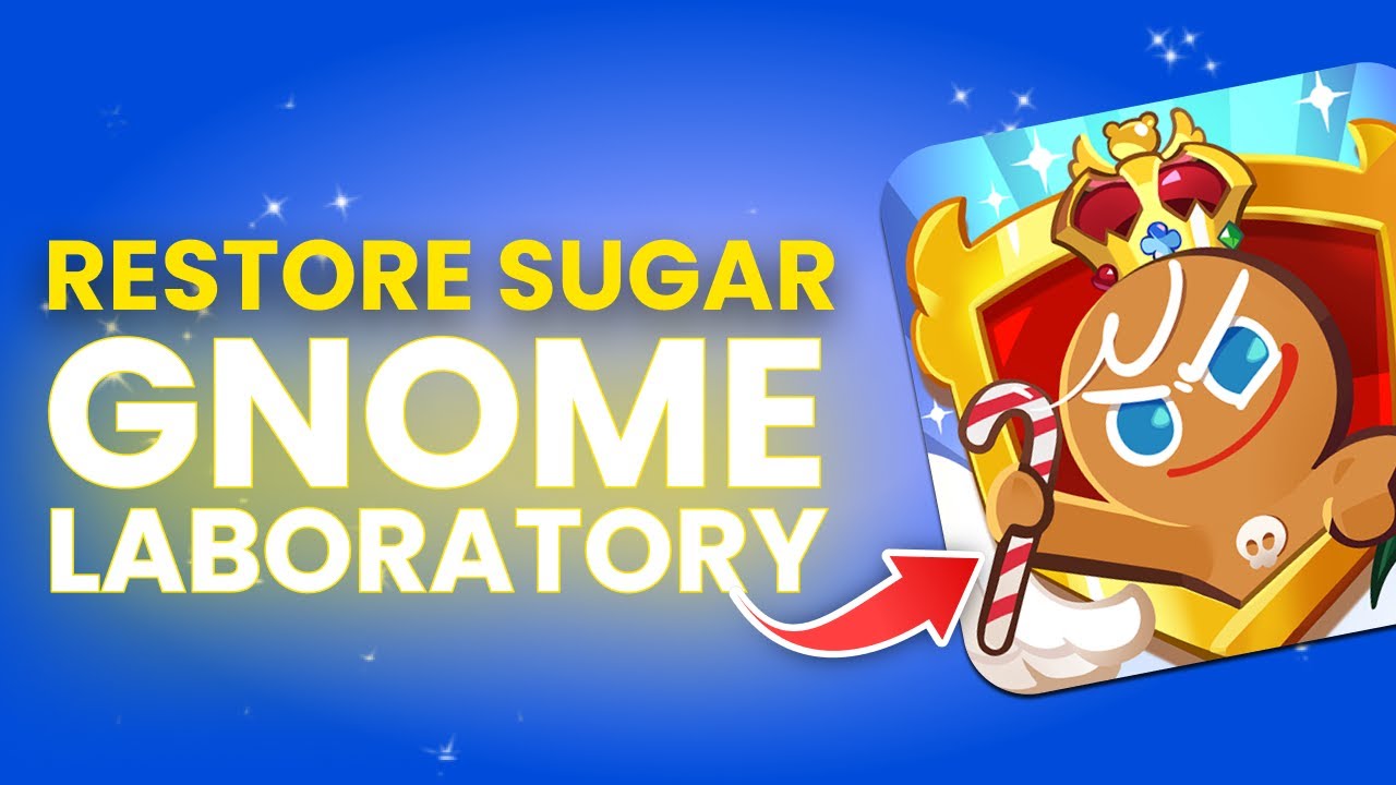 How To Restore The Sugar Gnome Laboratory In Cookie Run Kingdom (Full ...
