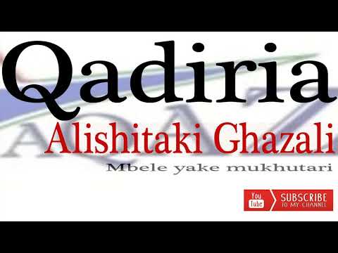 Qadiria - Alishitaki Ghazali