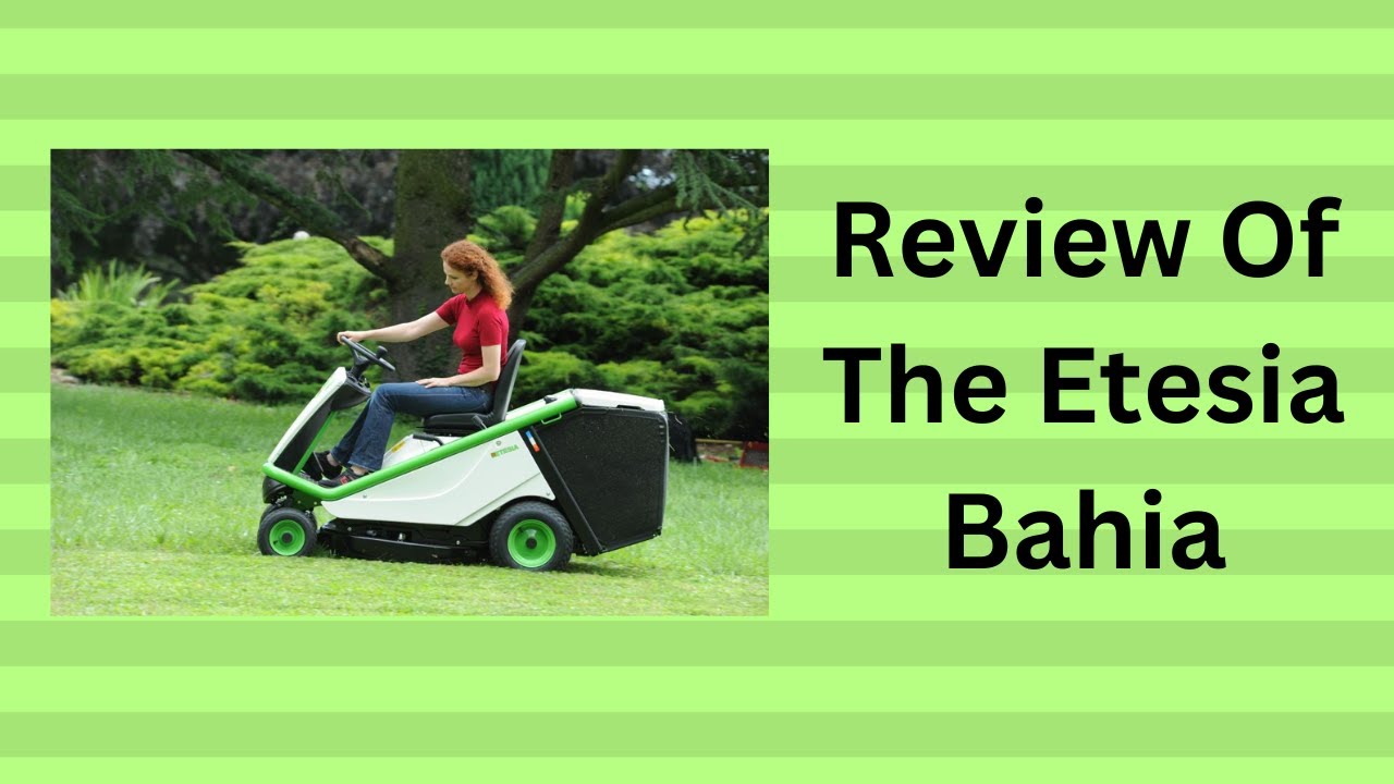 Review Of The Etesia Bahia - YouTube