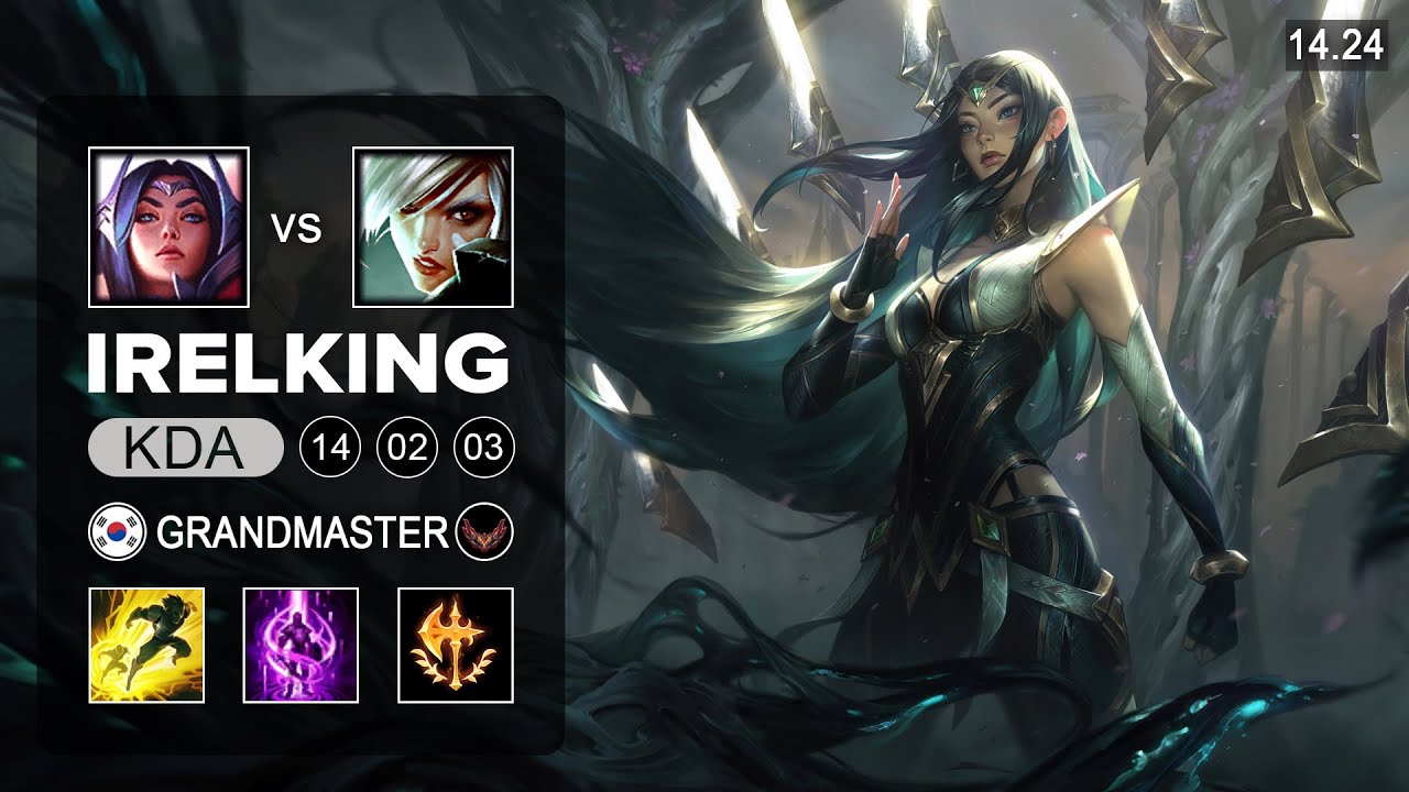 Irelking Irelia vs Riven Top - KR Grandmaster - Patch 14.24 Season 14 ...