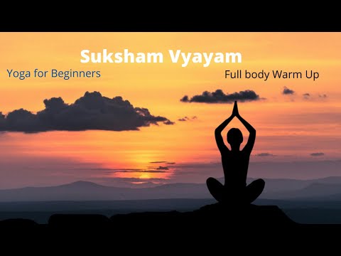Suksham Vyayam| Full body Warm up yoga| Light exercise for beginners ...