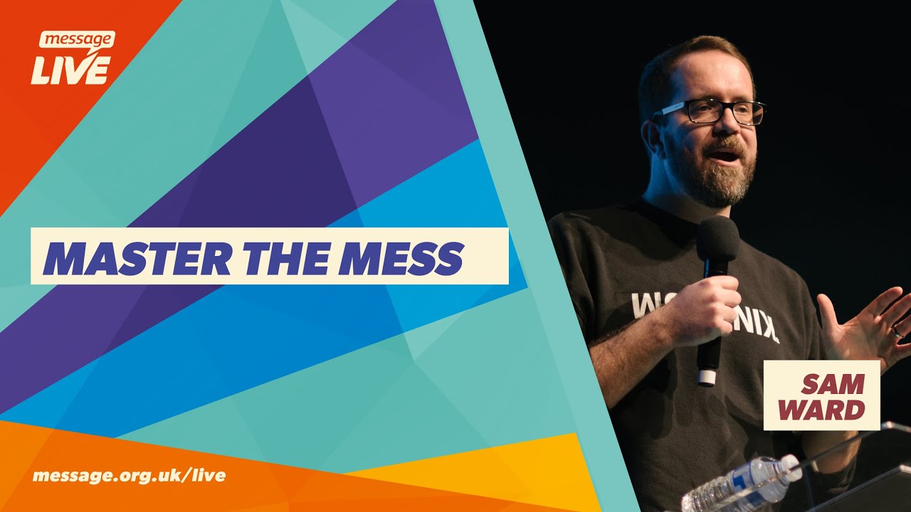 Message Teaching - Sam Ward - Master The Mess - YouTube
