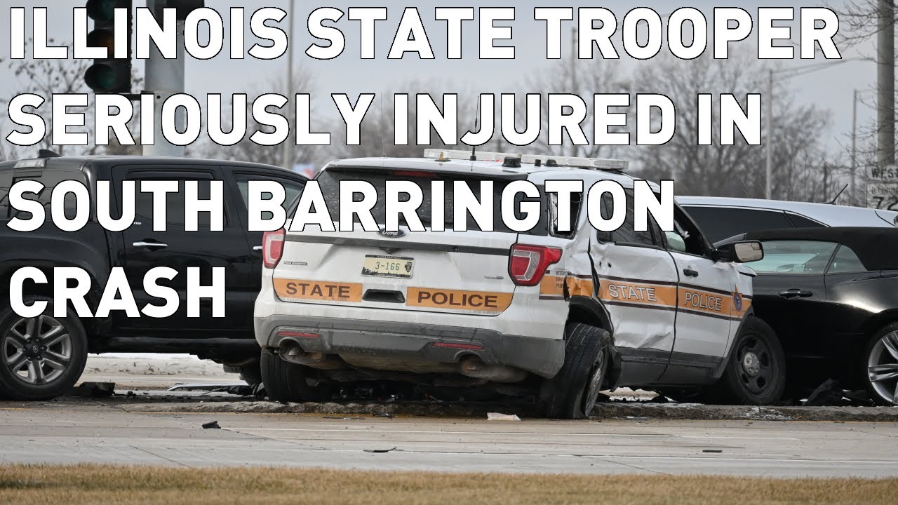 Illinois State Trooper Injured in Crash in South Barrington IL. 1/11/25 ...