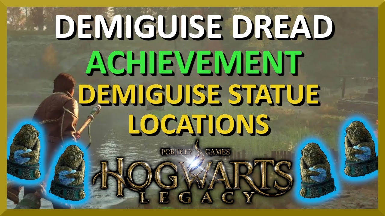 Demiguise Dread Achievement/Trophy All Demiguise Statues Locations ...