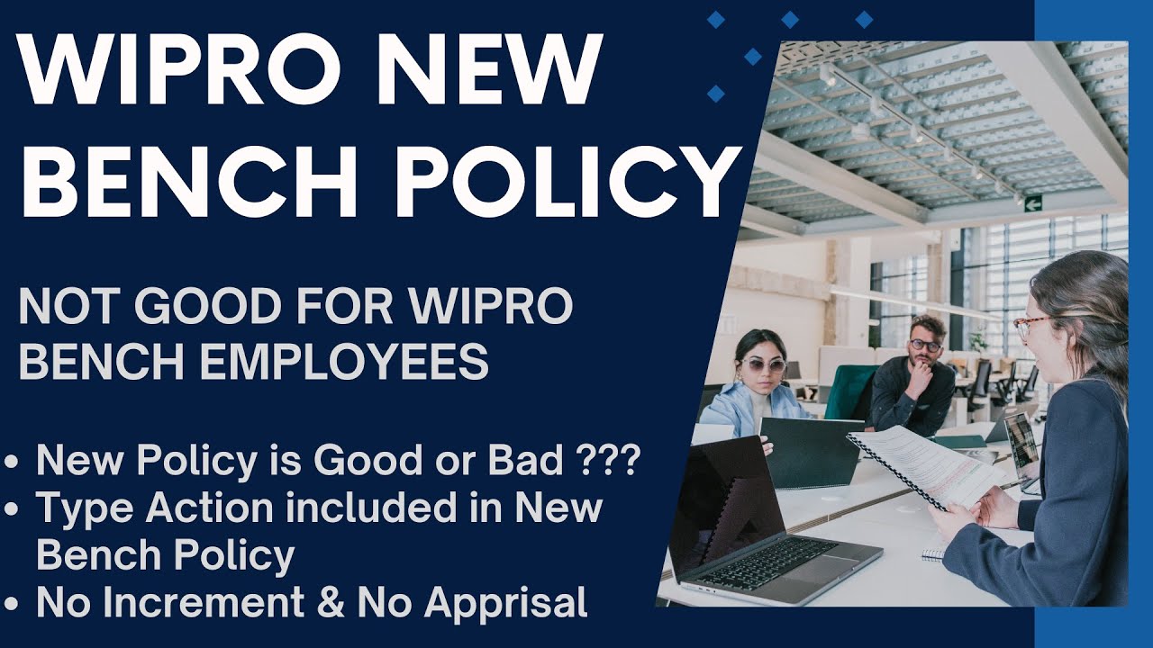 Wipro Bench Policy | Wipro Bench Period | Bench Policy in Wipro | Bench ...