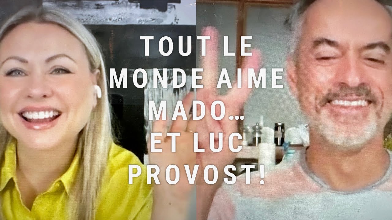 Tout le monde aime Mado… et Luc Provost! - YouTube