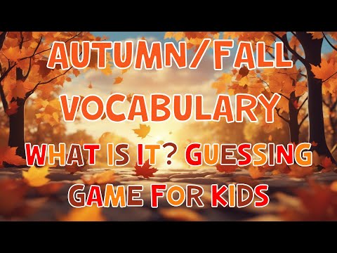Autumn Vocabulary for Kids 🍂 | Learn Fall Words & Fun Guessing Game