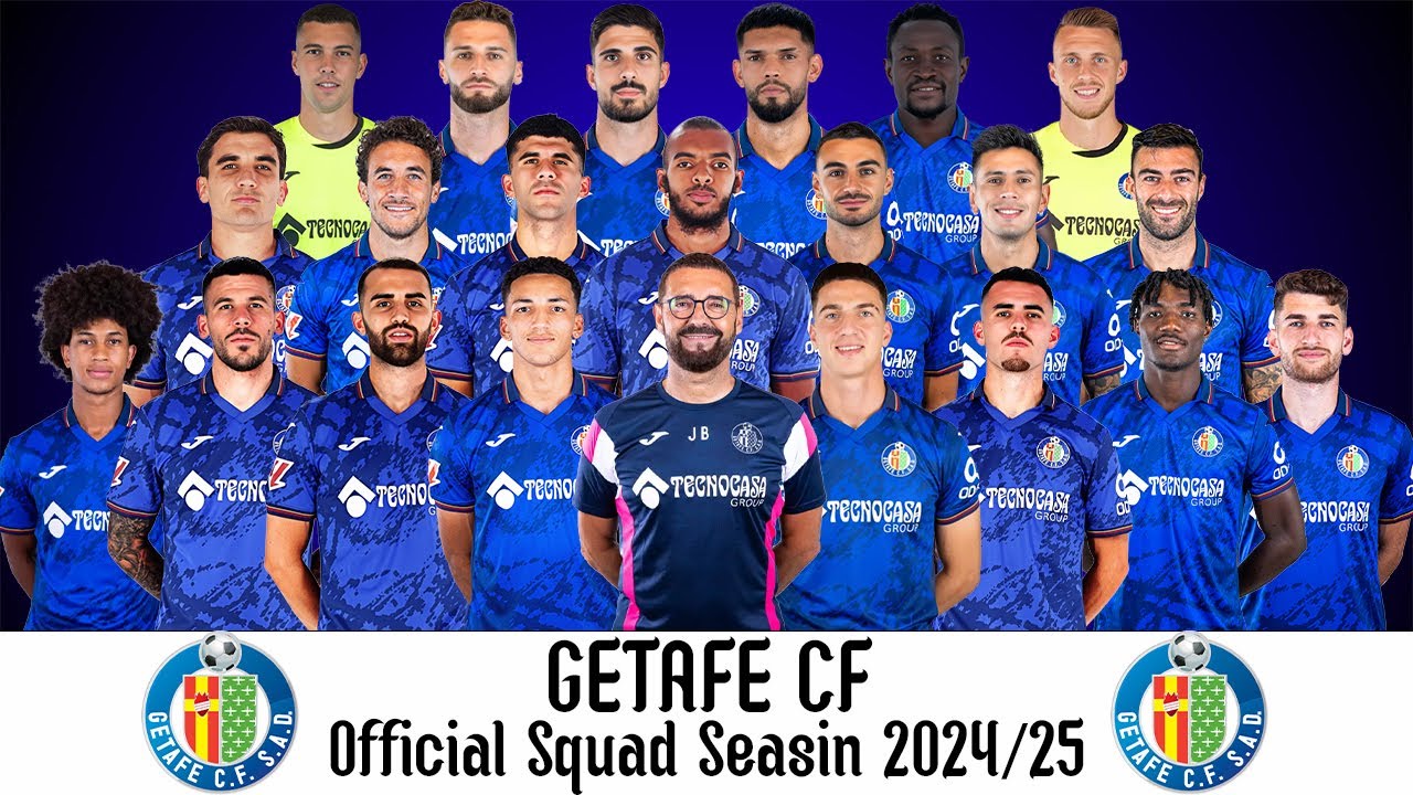 Getafe CF Official Squad Season 2024/25 | Getafe CF Squad Update 24/25 ...