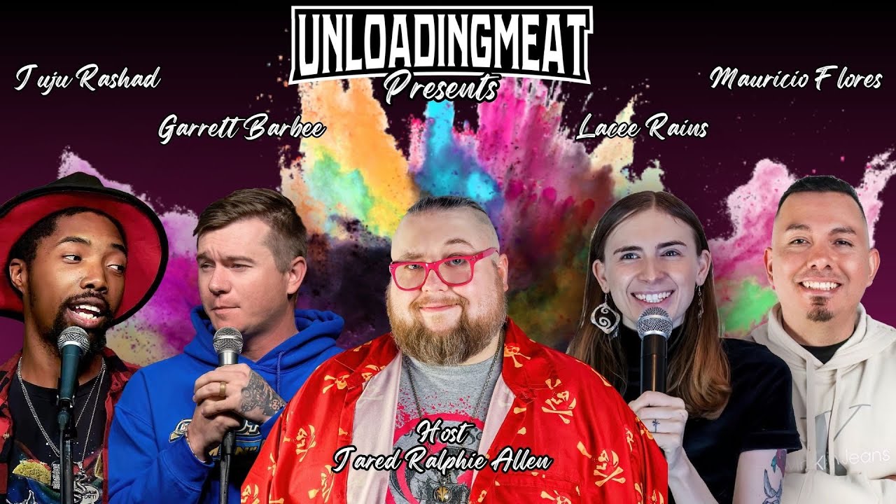 UnloadingMeat Presents: Garrett Barbee, Lacee Rains, JuJu Rashad ...