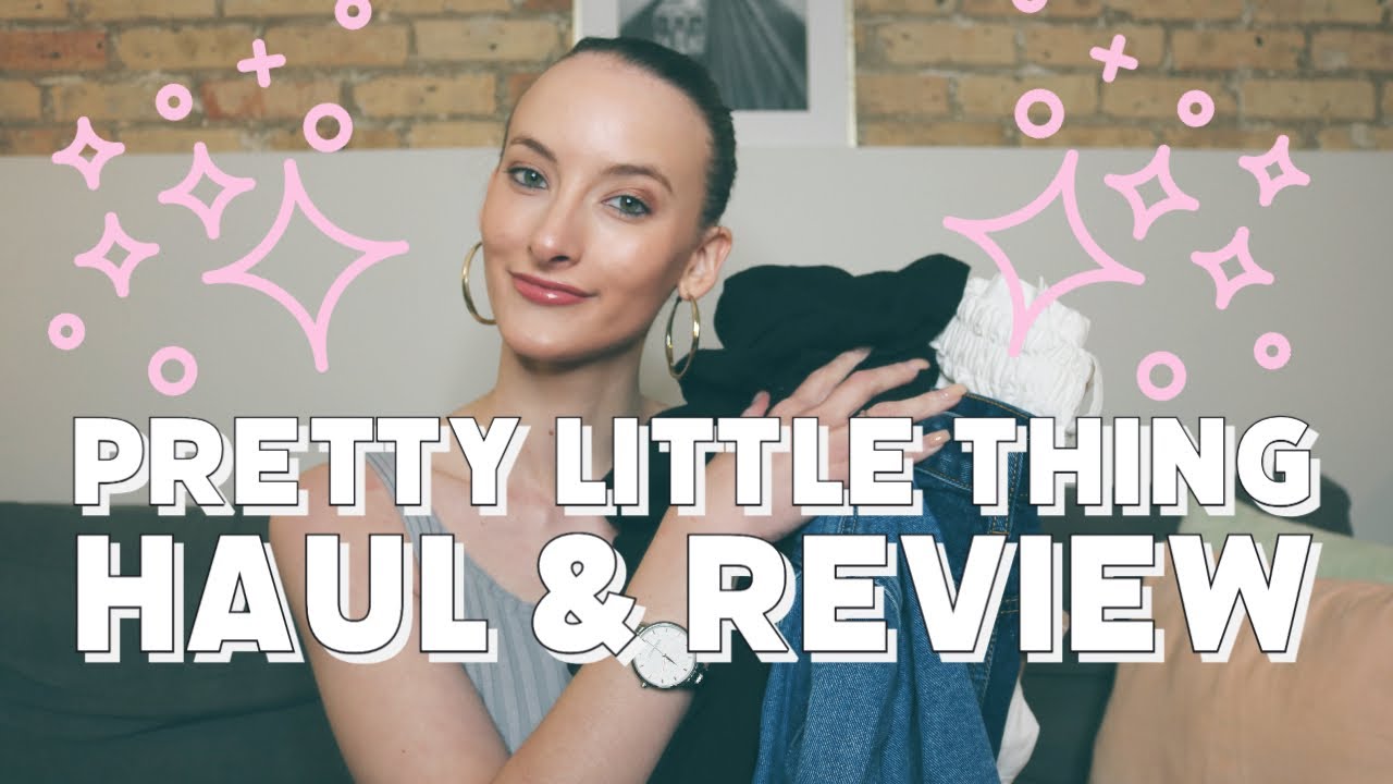 Pretty Little Thing (my first time shopping at pretty little thing haul ...