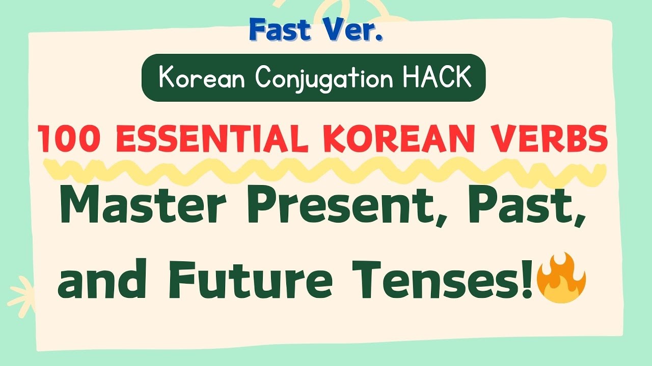 (Fast Ver) 100 Essential Korean Verbs: Practice Present, Past, and ...