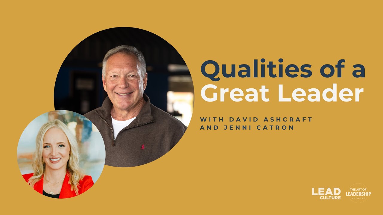 262 | Qualities of a Great Leader with David Ashcraft - YouTube