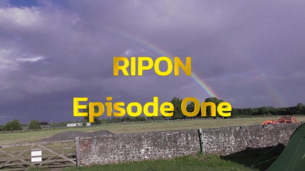 Ripon : Episode One - YouTube