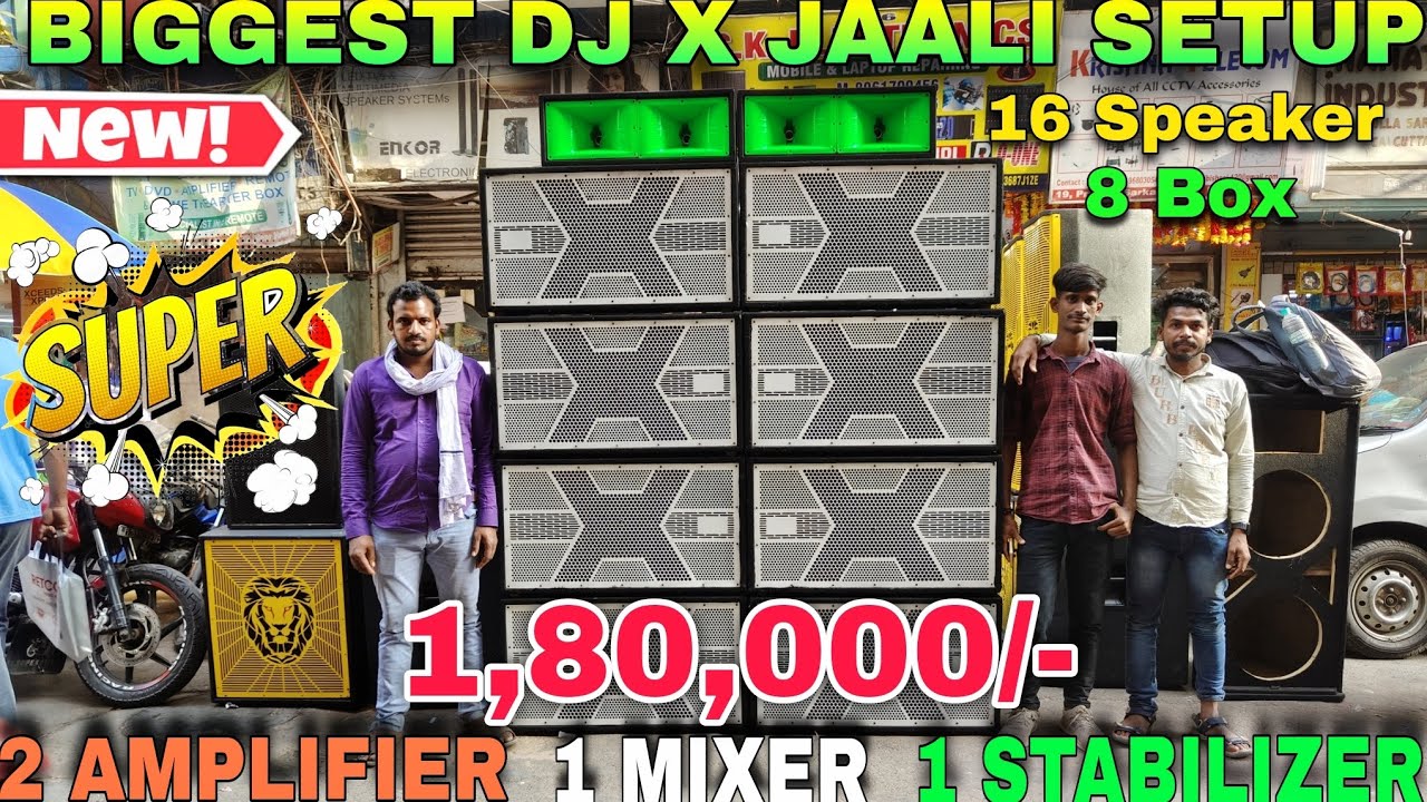 BIGGEST DJ SETUP | X JAALI DJ SETUP | KOLKATA DJ MARKET | DJ MARKET ...