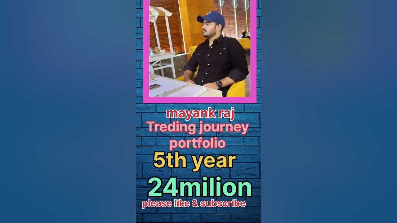 Mayank raj treding journey ||successful trader #trading #profitinstockmarket #viralshorts - YouTube