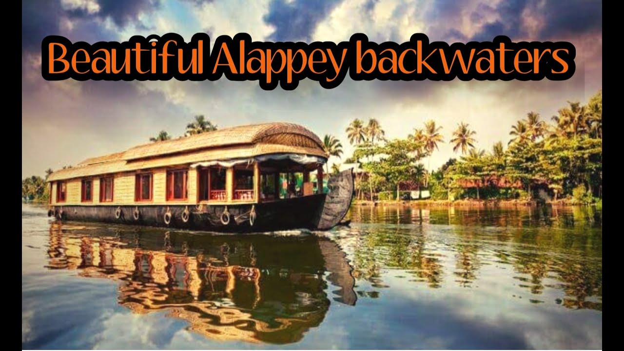 Alappey Houseboat Trip [Beautiful Alappey backwaters] - YouTube