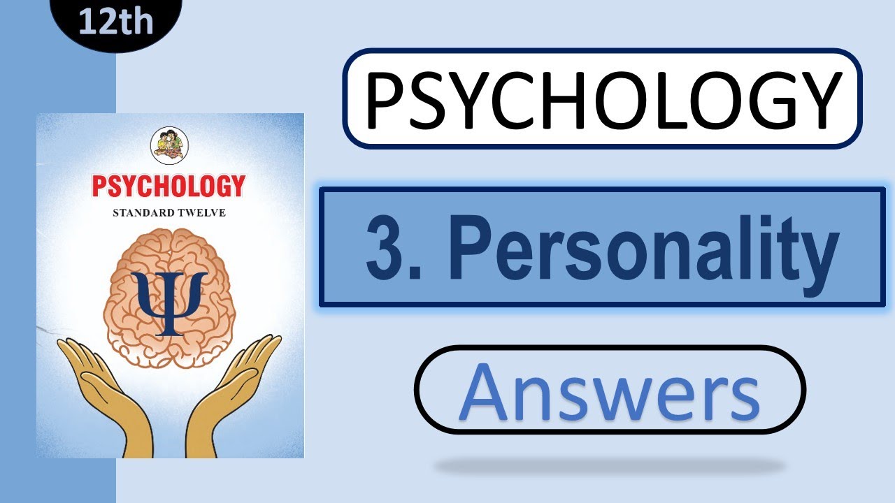 Class 12 Psychology Chapter 3 – Personality | Question Answer ...