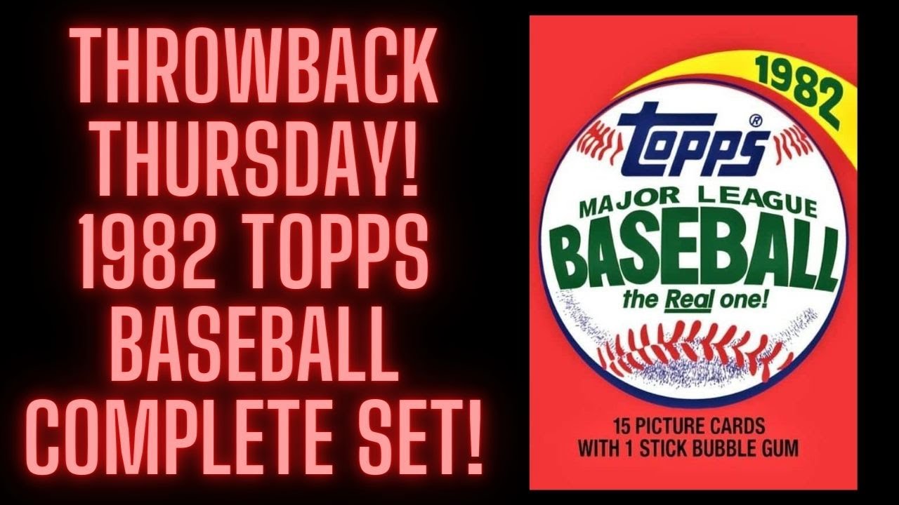 ICONIC 1982 TOPPS BASEBALL SET REVEAL! #throwbackthursday - YouTube