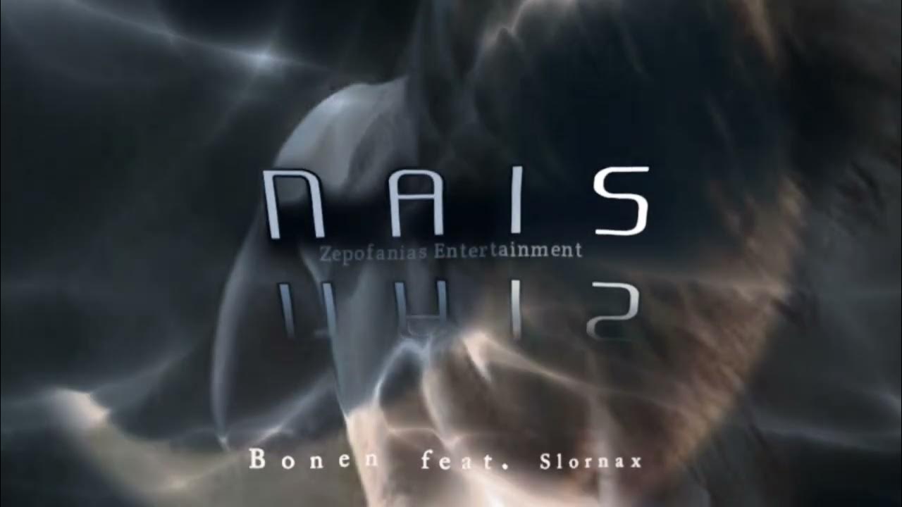 Bonen Ft. Slornax - Nais (Official Video) - YouTube