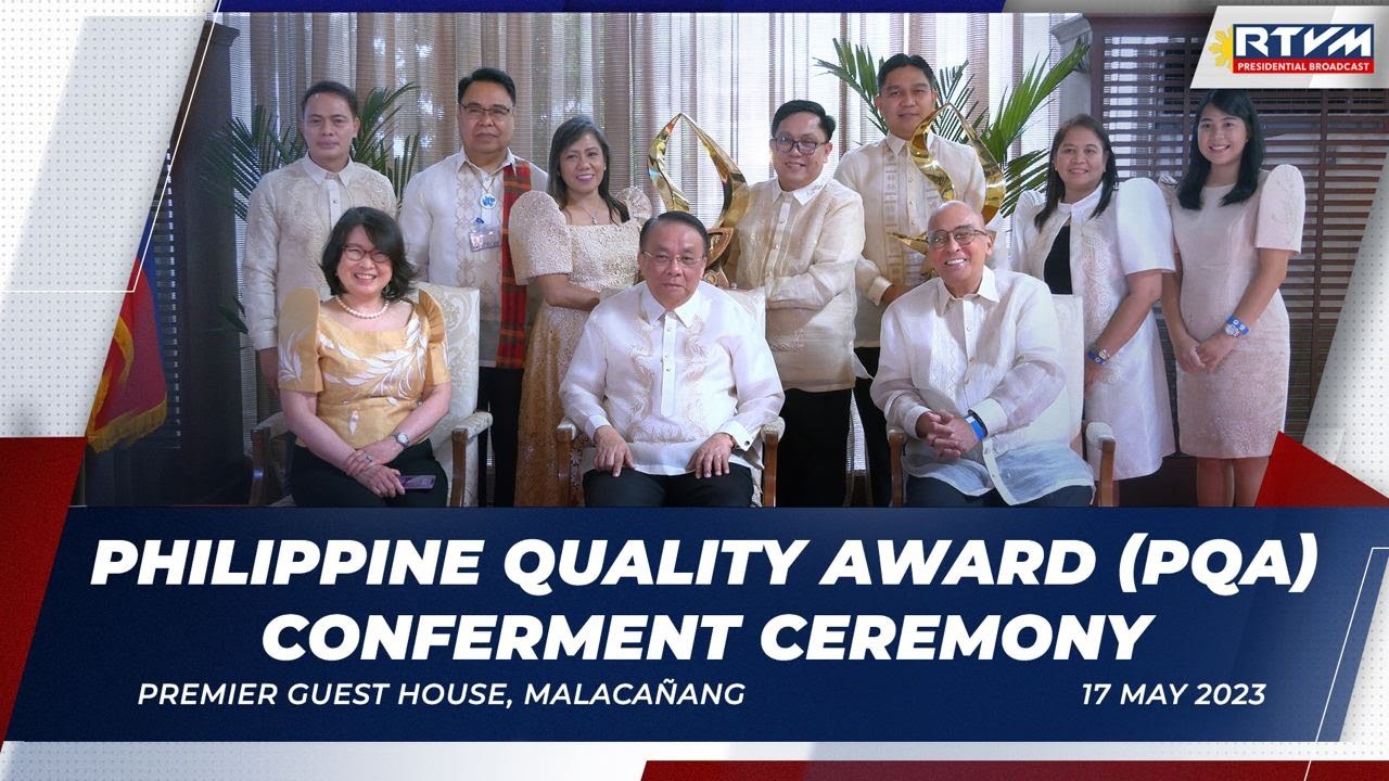 Philippine Quality Award (PQA) Conferment Ceremony 05/17/2023 - YouTube