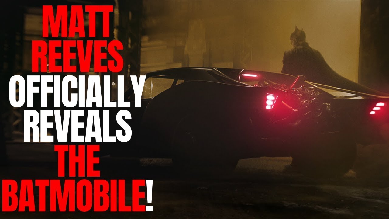 Matt Reeves Officially Reveals The Batmobile! | More Images Of ...