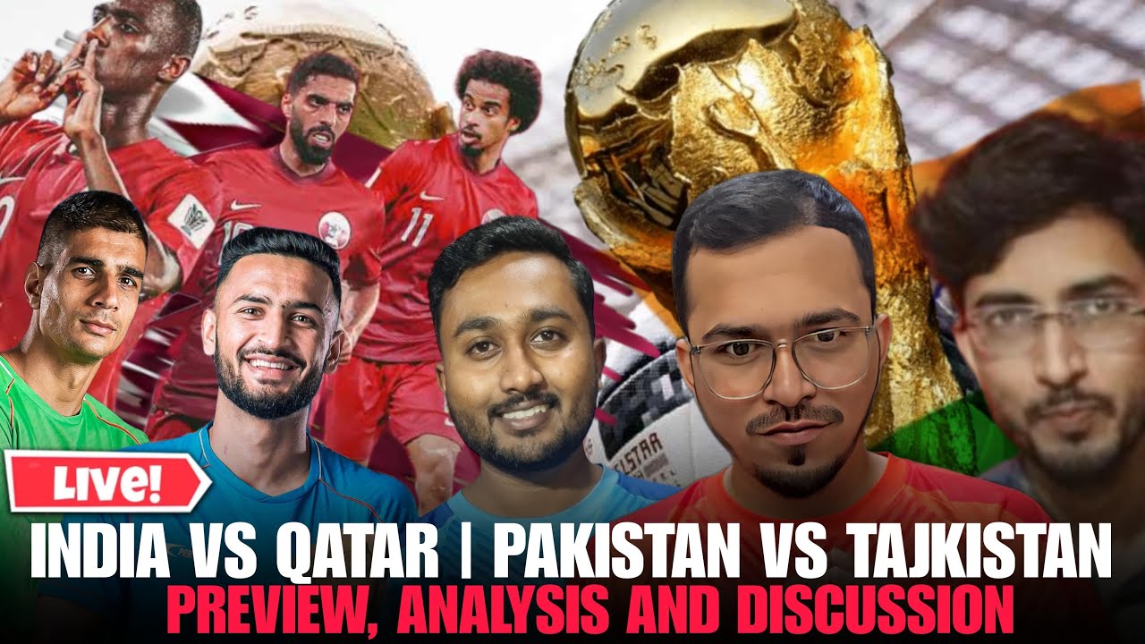 India vs Qatar | Pakistan vs Tajikistan World Cup Qualifiers 2026 ft ...