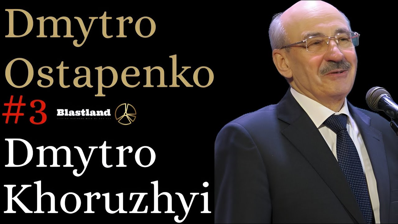 Dmytro Ostapenko - Minister of Culture of Ukraine | Podcast #3 Blastland with Dmytro Khoruzhyi ...