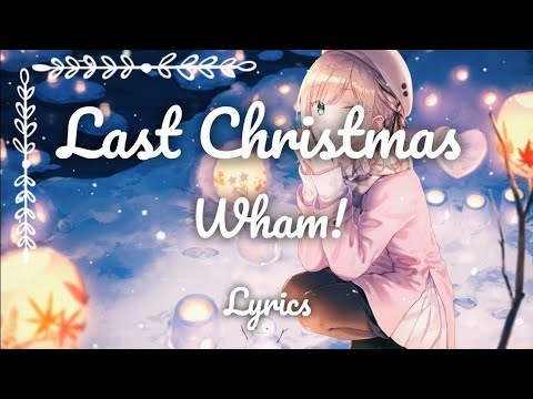 Last Christmas - Wham! - Lyrics - YouTube